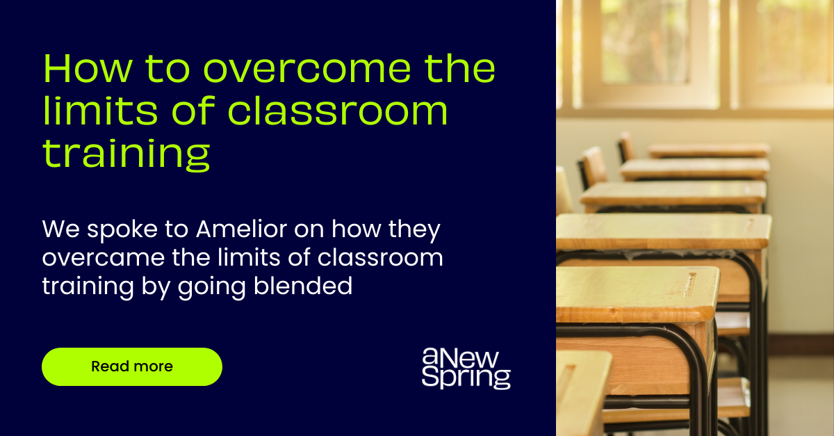 How to overcome the limits of classroom training | aNewSpring